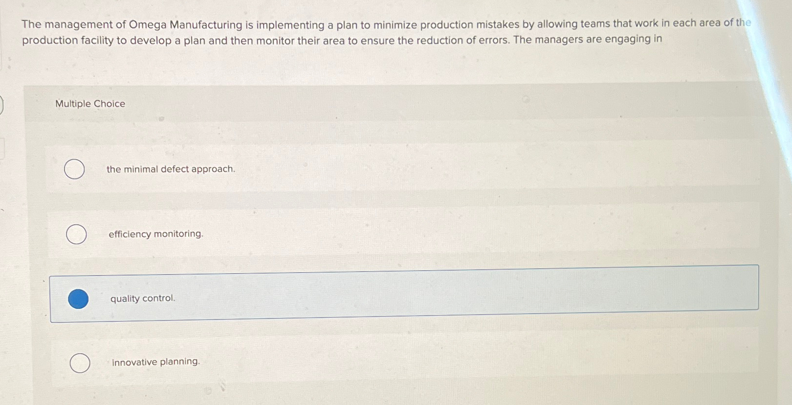 Solved The management of Omega Manufacturing is implementing | Chegg.com