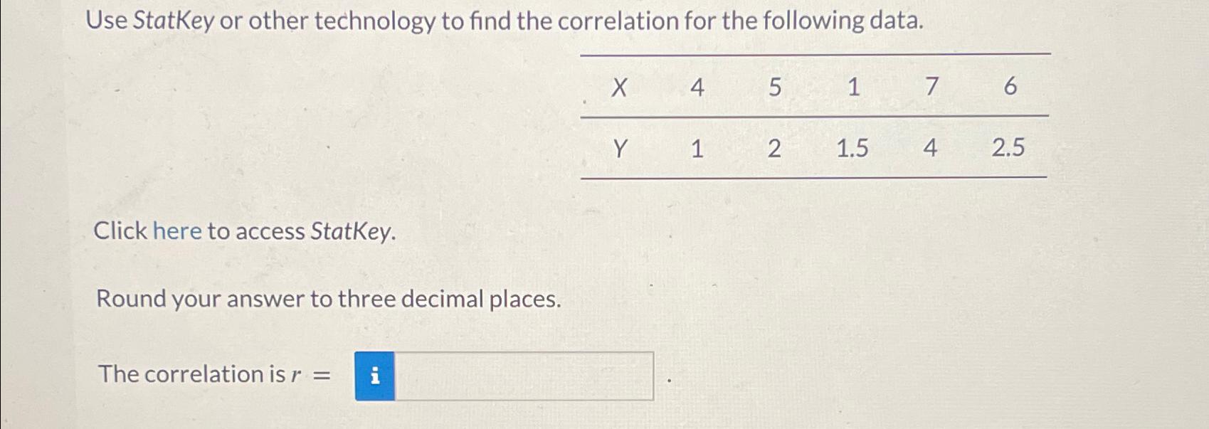 Solved Use StatKey or other technology to find the | Chegg.com