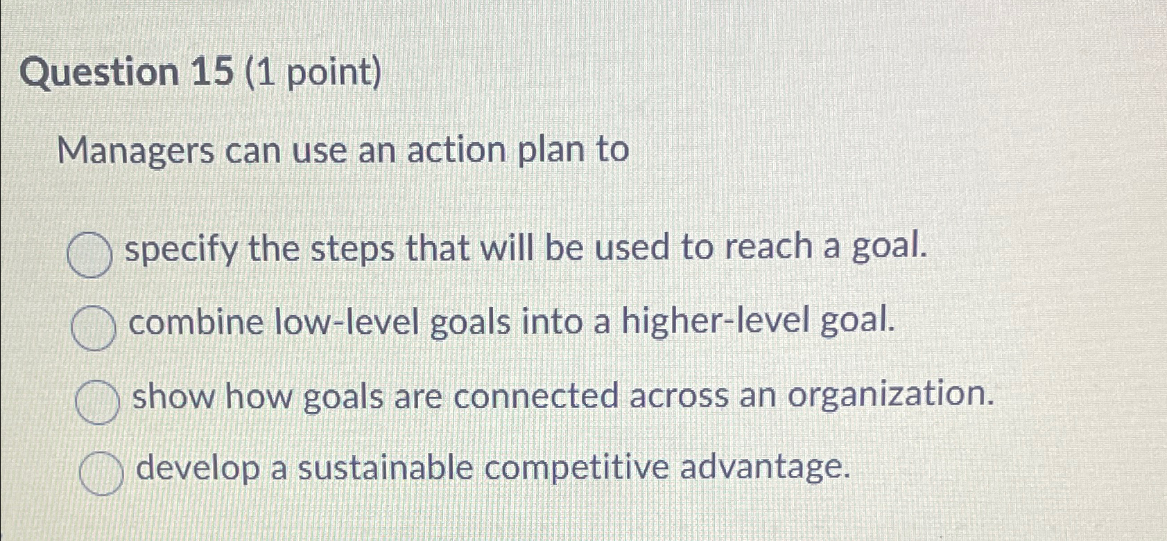 Solved Question 15 (1 ﻿point)Managers can use an action plan | Chegg.com