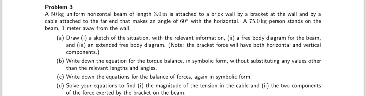 Solved Problem 3A 50 ﻿kg uniform horizontal beam of length | Chegg.com