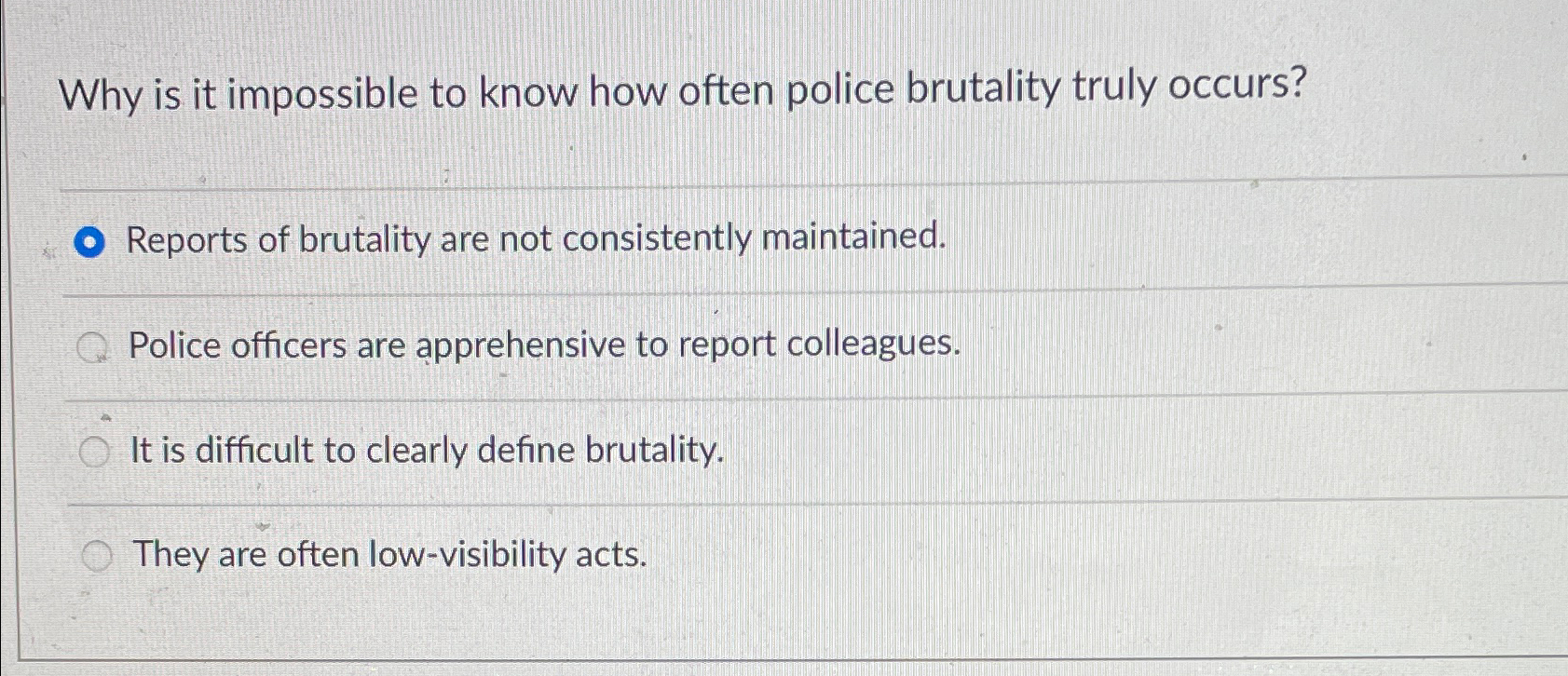 Solved Why is it impossible to know how often police | Chegg.com