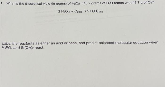 Solved 2H2O(0)+O2(q)→2H2O2(aq) Label the reactants as either | Chegg.com