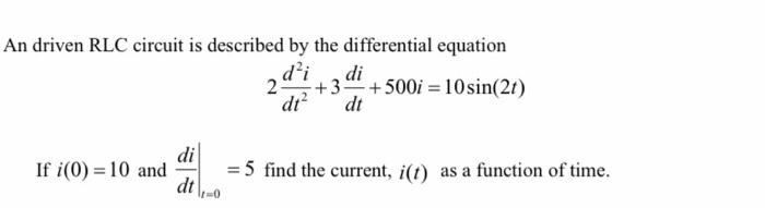 Solved An driven RLC circuit is described by the | Chegg.com