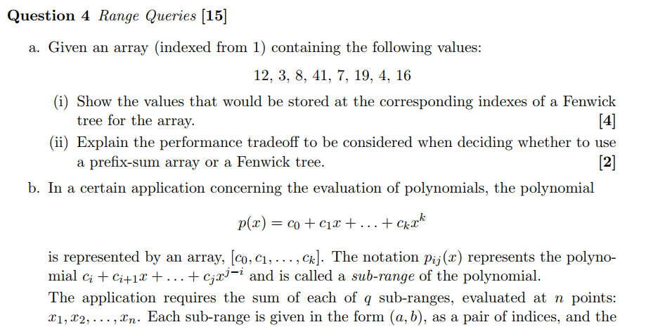 Solved Question 4 ﻿Range Queries [15]a. ﻿Given an ﻿array | Chegg.com