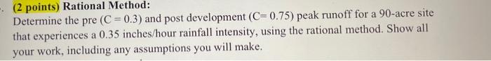 Solved (2 points) Rational Method: Determine the pre (C = | Chegg.com