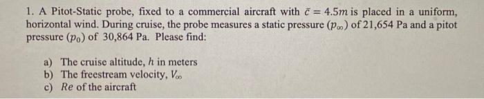 Solved 1. A Pitot-Static probe, fixed to a commercial | Chegg.com