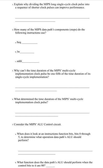 Solved 1. Explain why dividing the MIPS long single-cycle | Chegg.com