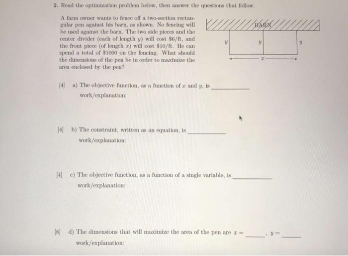Solved 2. Read the optimization problem below, then answer | Chegg.com
