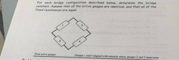 [Solved]: For each bridge configuration described below, det