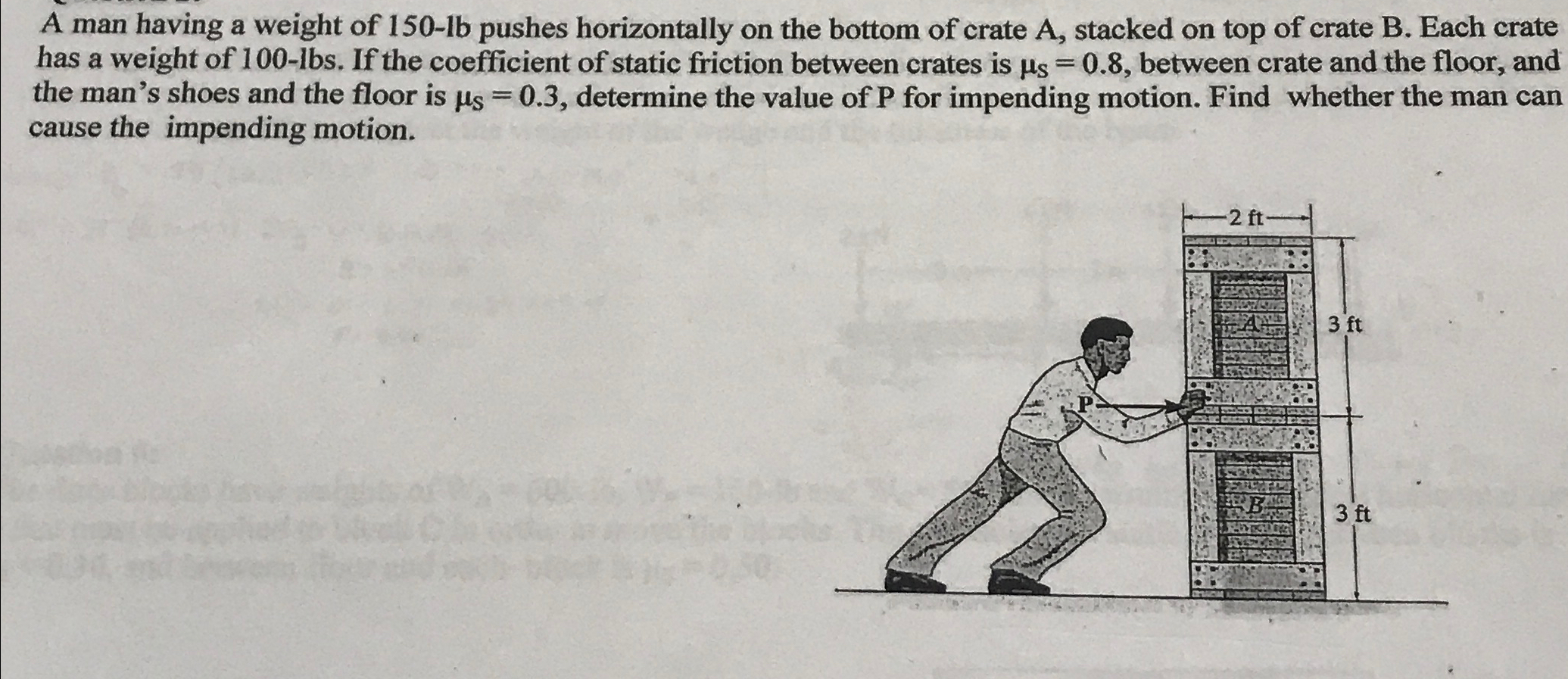 A man having a weight of 150-1b ﻿pushes horizontally | Chegg.com