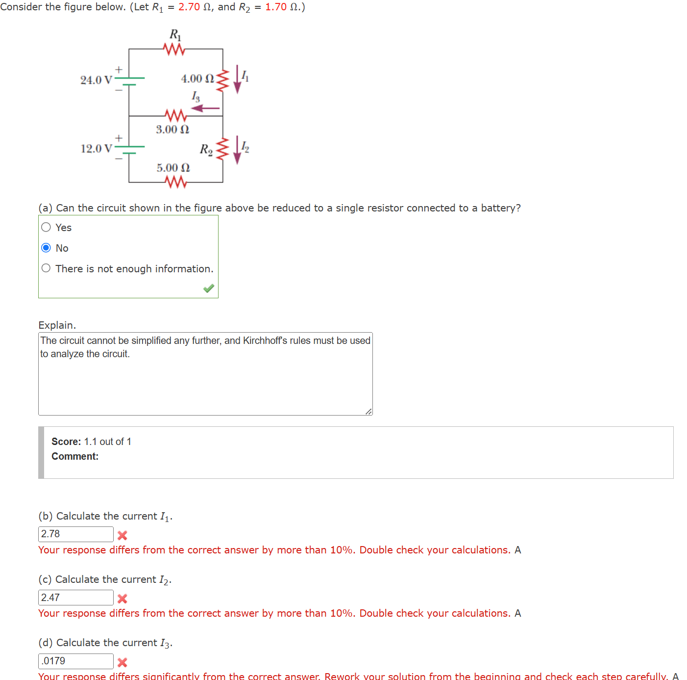 R1=2.70Ω, ﻿and R2=1.70Ω.I1.Your response differs from | Chegg.com