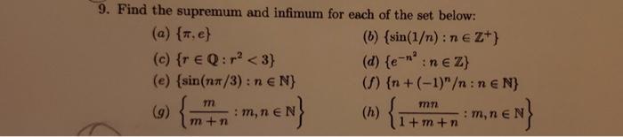 Solved 9. Find the supremum and infimum for each of the set | Chegg.com