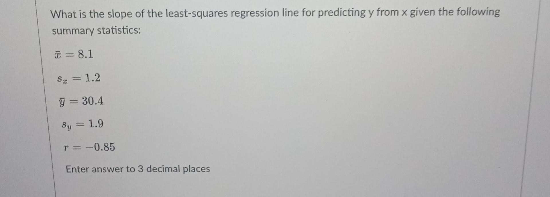 Solved What is the slope of the least-squares regression | Chegg.com