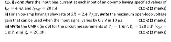 Solved Q5. i) Formulate the input bias current at each input | Chegg.com