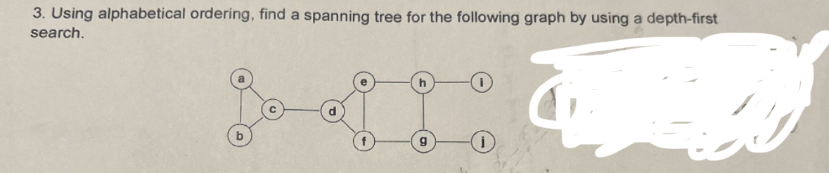 Using alphabetical ordering, find a spanning tree for | Chegg.com
