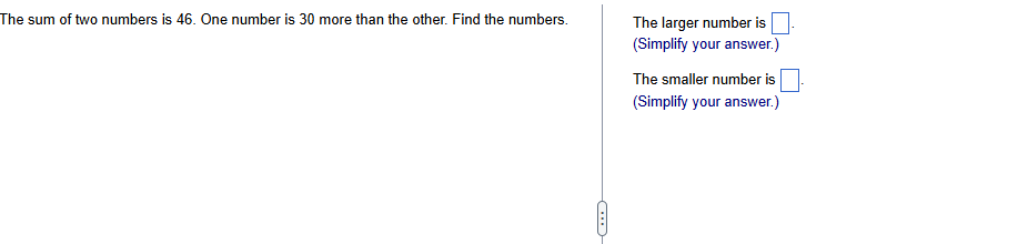 Solved The sum of two numbers is 46 . ﻿One number is 30 | Chegg.com