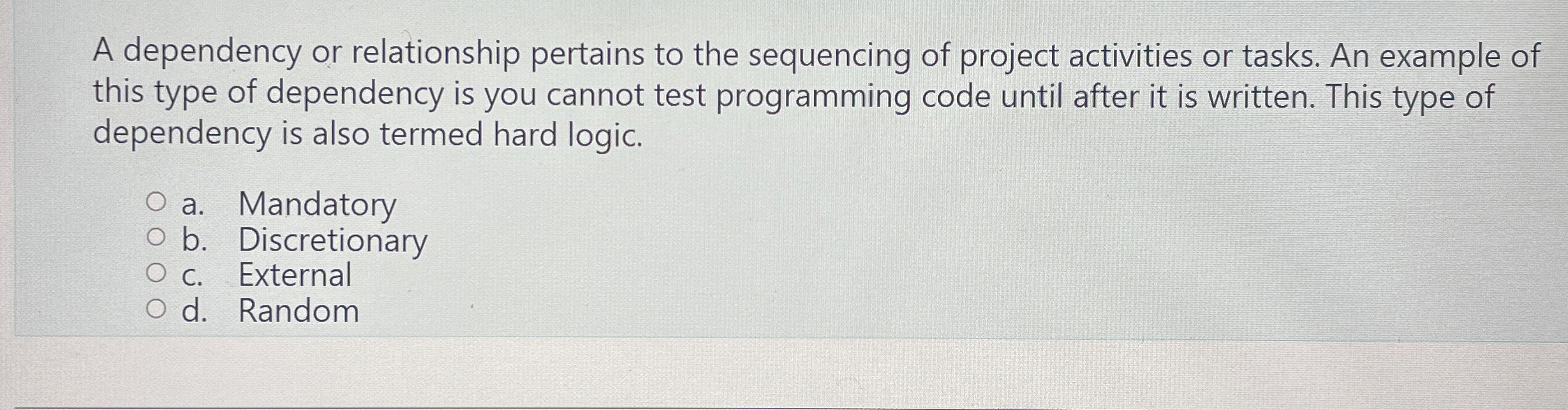 Solved A dependency or relationship pertains to the | Chegg.com