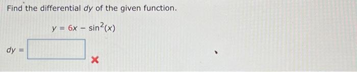 Solved Find the differential dy of the given function. | Chegg.com