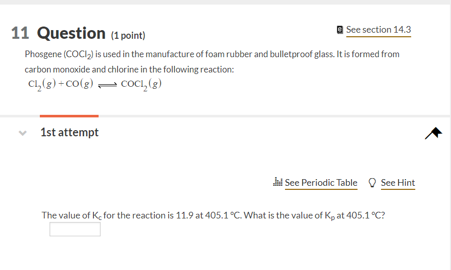 Solved 11 ﻿Question (1 ﻿point)Phosgene (COCl2) is ﻿used in | Chegg.com