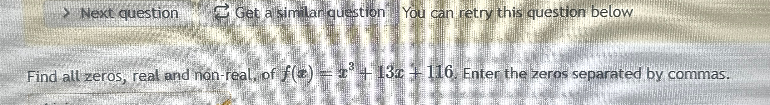 Solved Find all zeros, real and non-real, of | Chegg.com