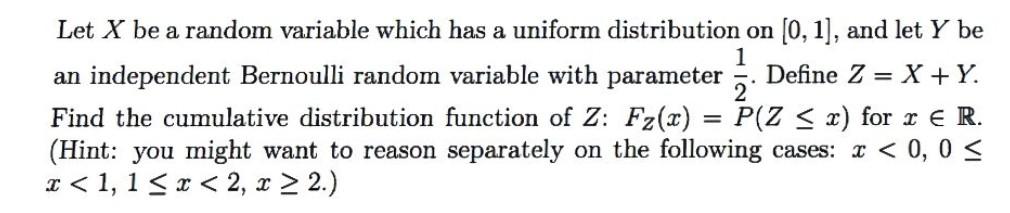 Solved Let X Be A Random Variable Which Has A Uniform 2673