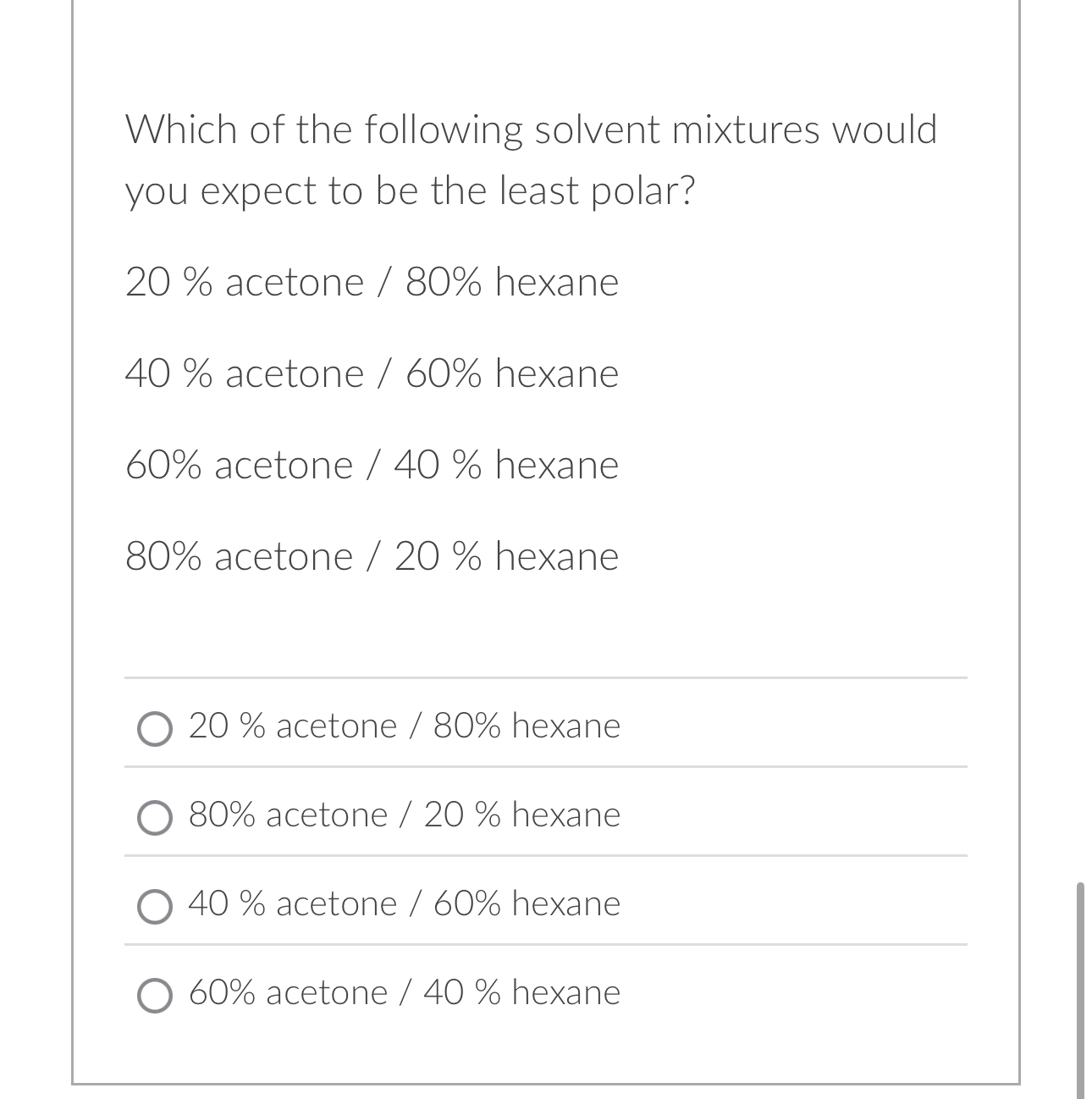 Solved Which of the following solvent mixtures would you | Chegg.com