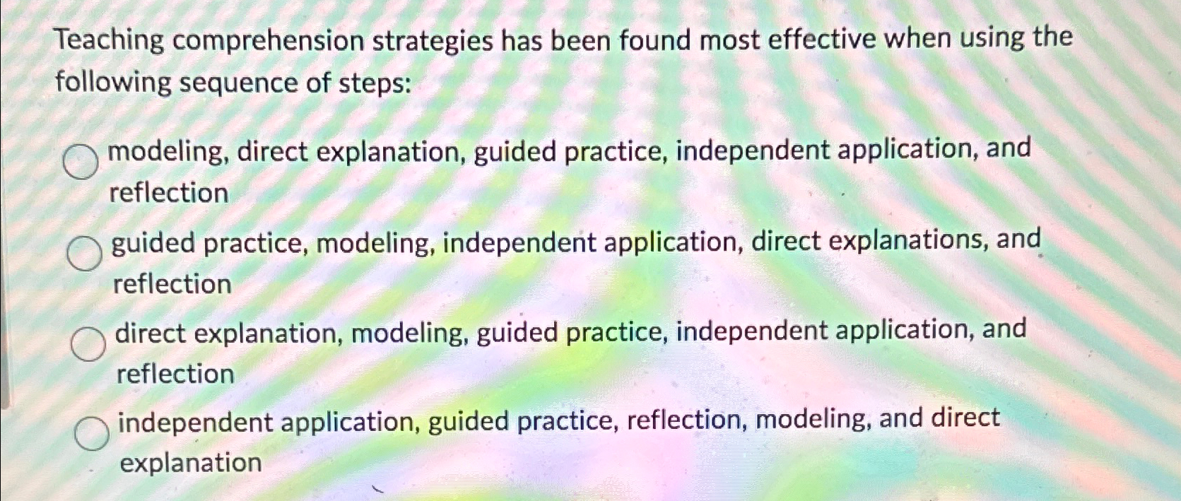 Solved Teaching comprehension strategies has been found most | Chegg.com