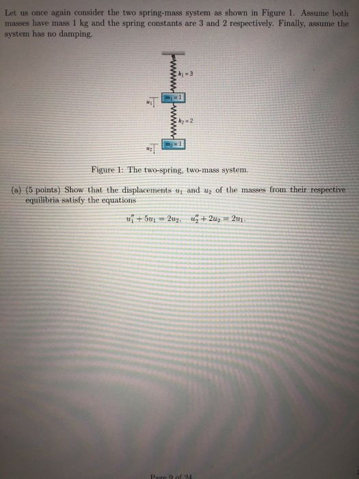 Solved Let us once again consider the two spring-mass system | Chegg.com