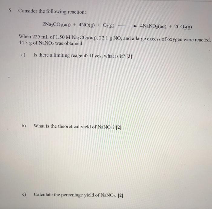 Solved 5. Consider the following reaction: 2Na2CO3(aq) + | Chegg.com