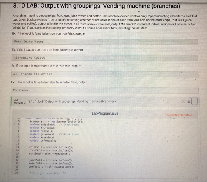 Solved 3.10 LAB: Output with groupings: Vending machine | Chegg.com