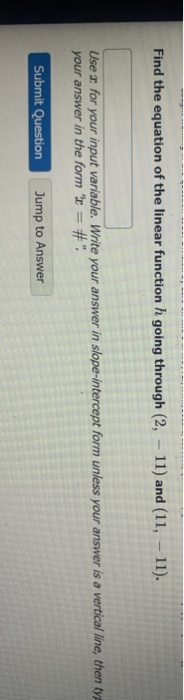 Solved Find the equation of the linear function h going | Chegg.com