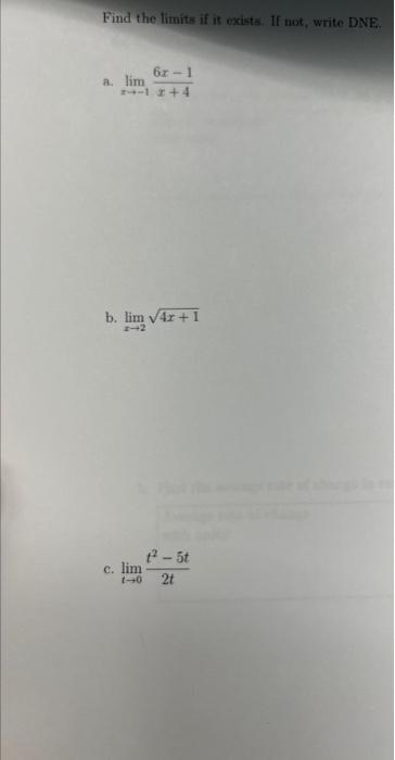 Solved Find the limits if it exists. If not, write DNE. a. | Chegg.com