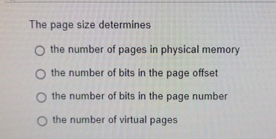 Solved The page size determinesthe number of pages in | Chegg.com