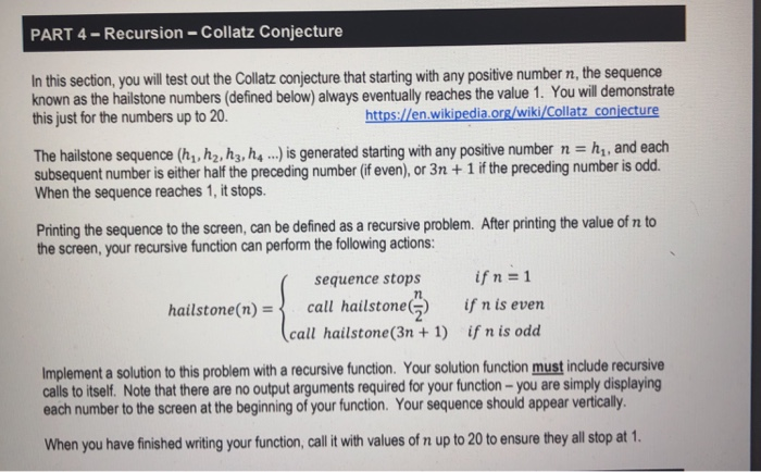 Solved PART 4 - Recursion-Collatz Conjecture In this | Chegg.com