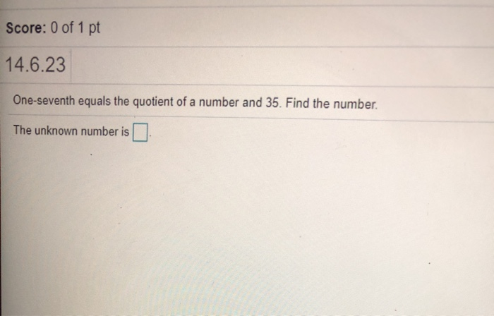 Solved Score: 0 of 1 pt 14.6.23 One-seventh equals the | Chegg.com