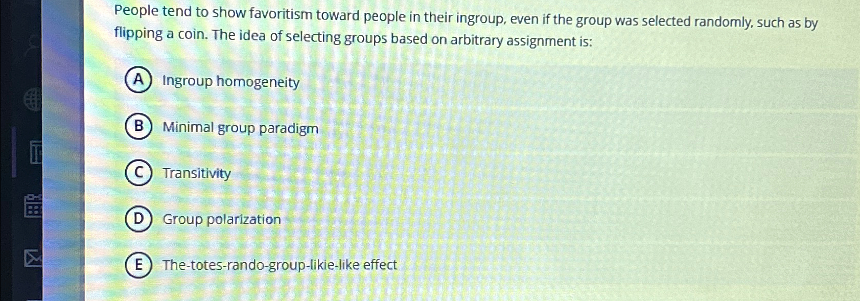 Solved People tend to show favoritism toward people in their | Chegg.com