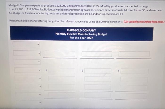 Solved Marigold Company expects to produce 1,128,000 units | Chegg.com