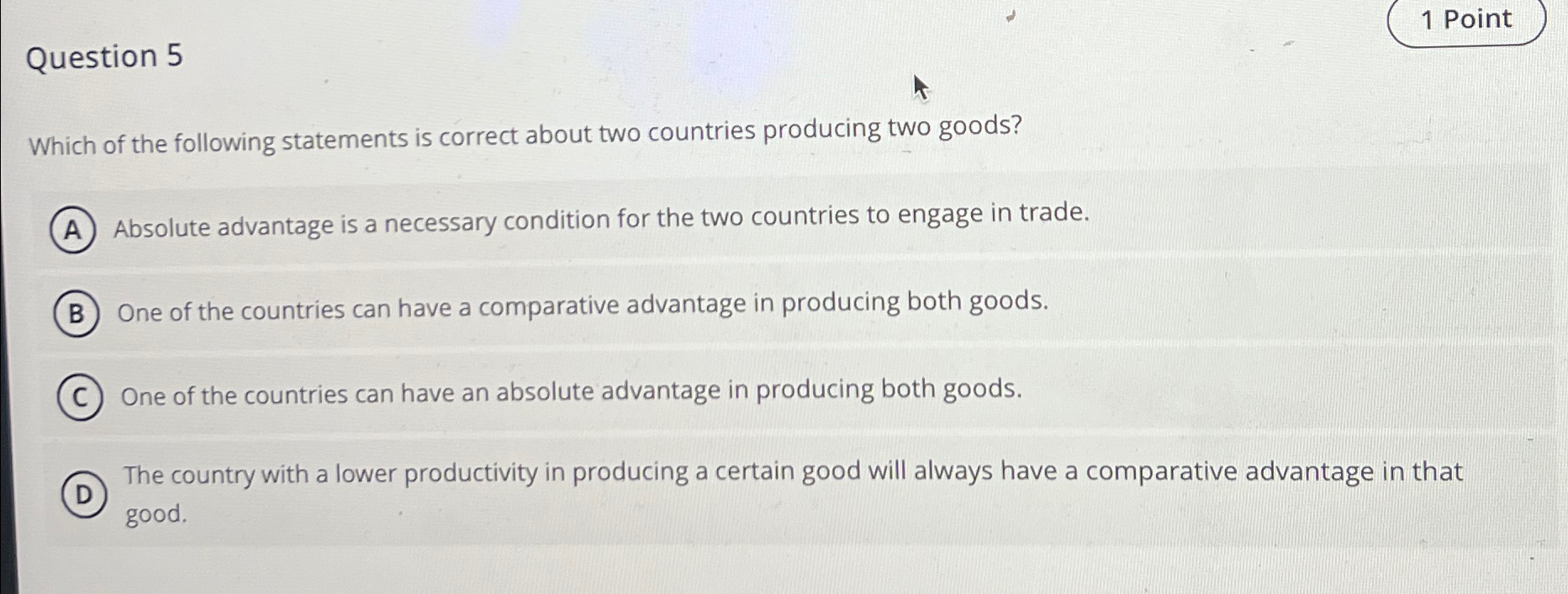 Solved 1 ﻿PointQuestion 5Which of the following statements | Chegg.com
