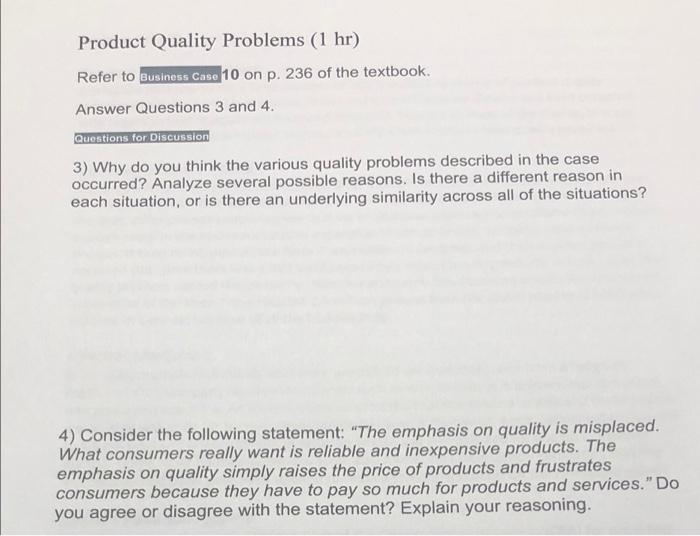 Solved Product Quality Problems (1 hr) Refer to Business | Chegg.com