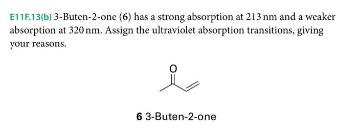 Solved E11F.13(b) 3-Buten-2-one (6) has a strong absorption | Chegg.com