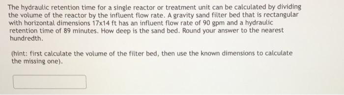 Solved The hydraulic retention time for a single reactor or | Chegg.com