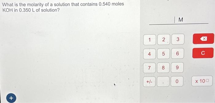 Solved What is the molarity of a solution that contains | Chegg.com
