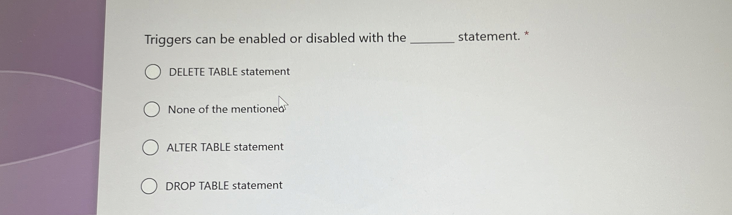 Solved Triggers can be enabled or disabled with the q, | Chegg.com