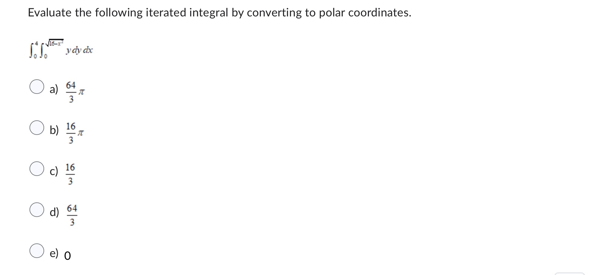 Solved Evaluate the following iterated integral by | Chegg.com