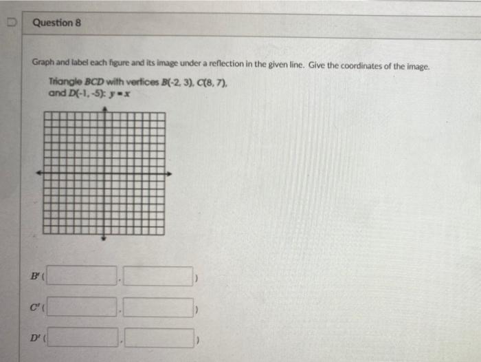 Solved Question 8 Graph and label each figure and its image | Chegg.com