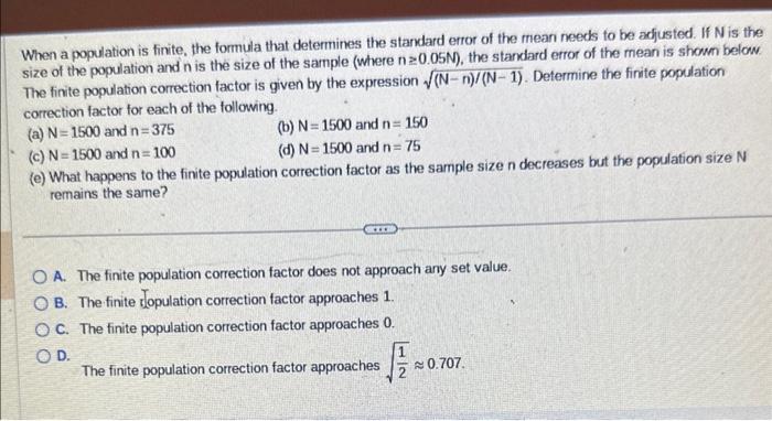 Solved When A Population Is Finite The Formula That