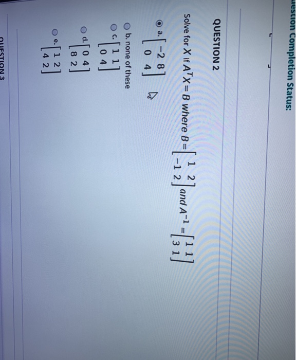 Solved westion Completion Status: QUESTION 2 Solve for X if | Chegg.com Solved westion Completion Status: QUESTION 2 Solve for X if | Chegg.com