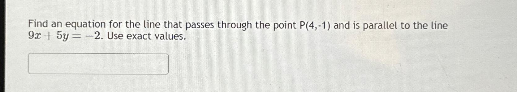 Solved Find an equation for the line that passes through the | Chegg.com
