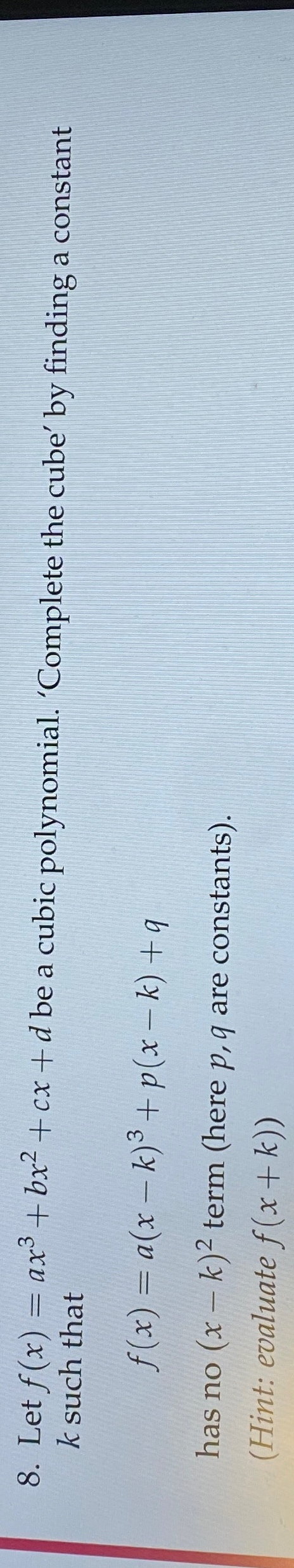 Solved Let f(x)=ax3+bx2+cx+d ﻿be a cubic polynomial. | Chegg.com