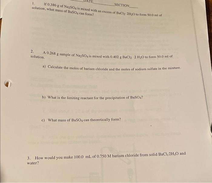 Solved 1. SECTION If 0.386 g of Na2SO4 is mixed with an | Chegg.com